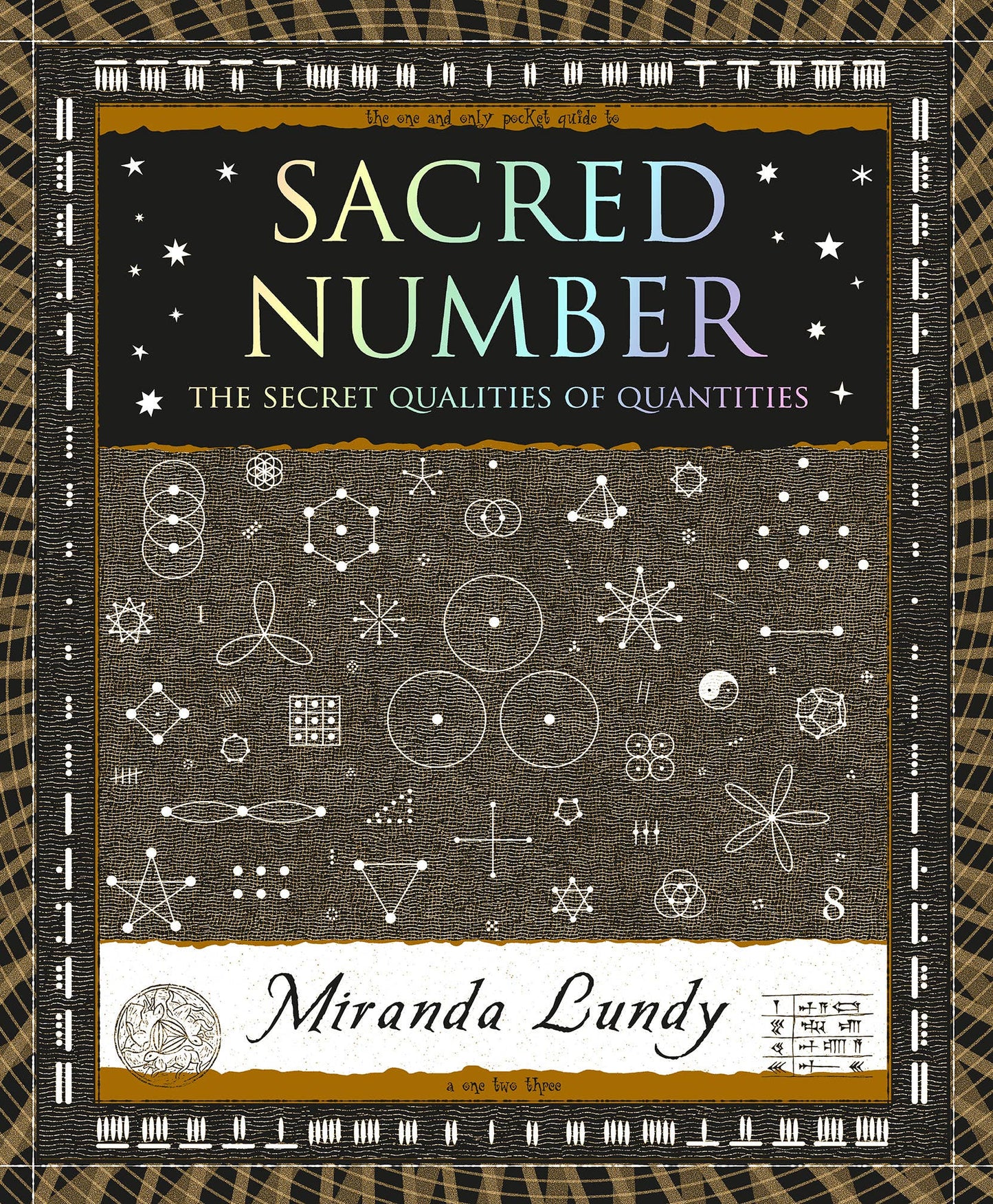 Sacred Number: The Secret Qualities of Quantities – Midnight Sun